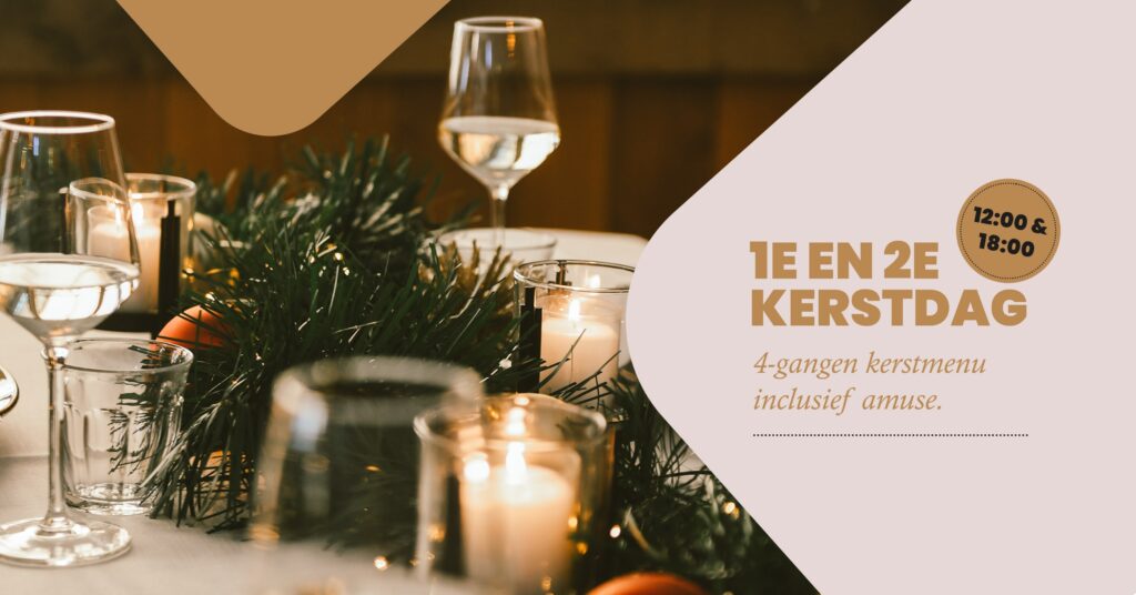 Een feestelijk kerstdiner op eerste en tweede kerstdag